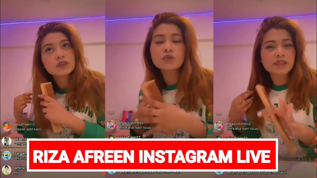 Riza afreen Instagram live today - YouTube