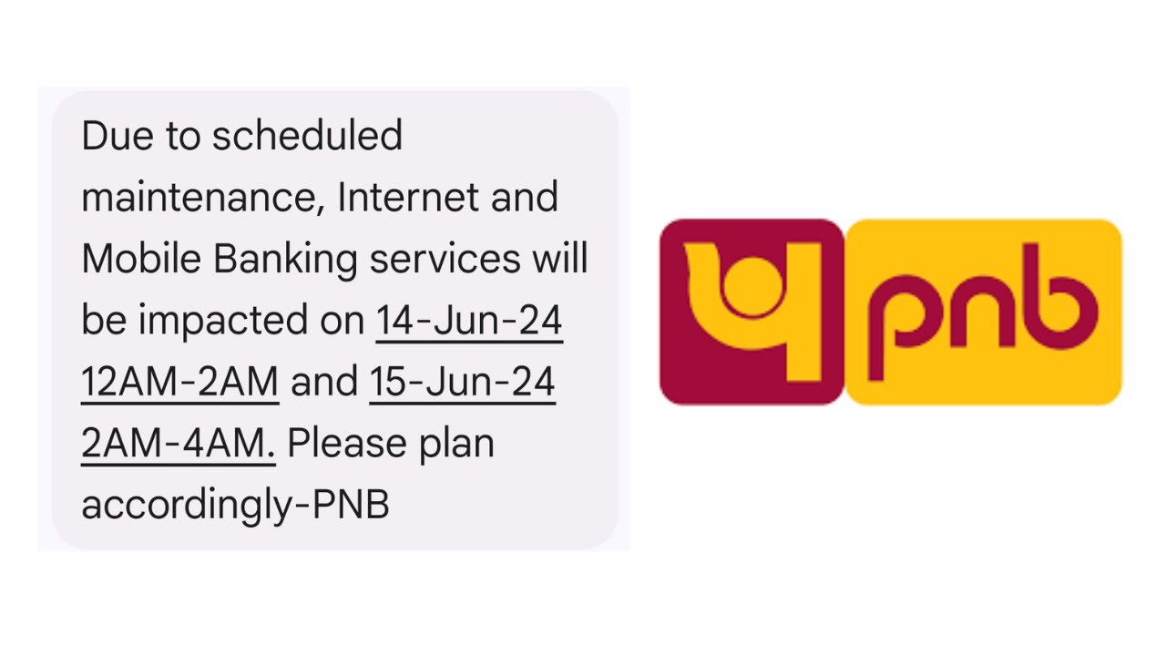 Punjab National Bank Scheduled Maintenance Activity - PNB Internet ...