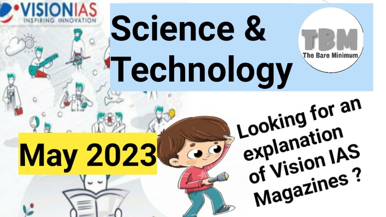 Science & Technology - Vision IAS Monthly Magazine | MAY 2023 | The ...
