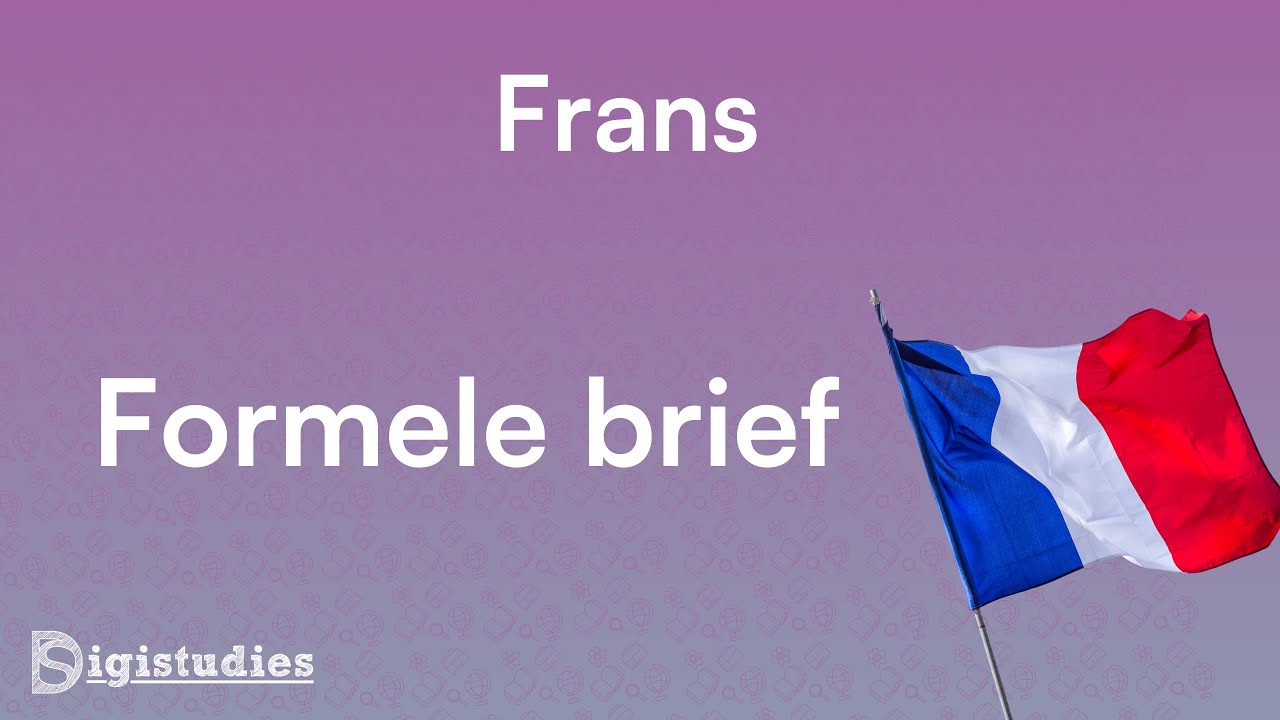 Examen uitleg Frans - Formele brief - YouTube