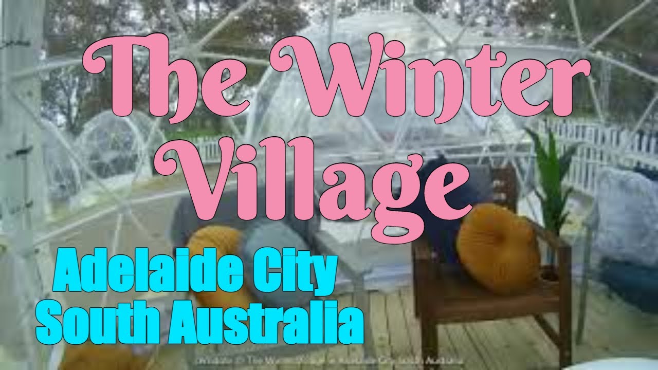 The Winter Village in Adelaide City South Australia - YouTube