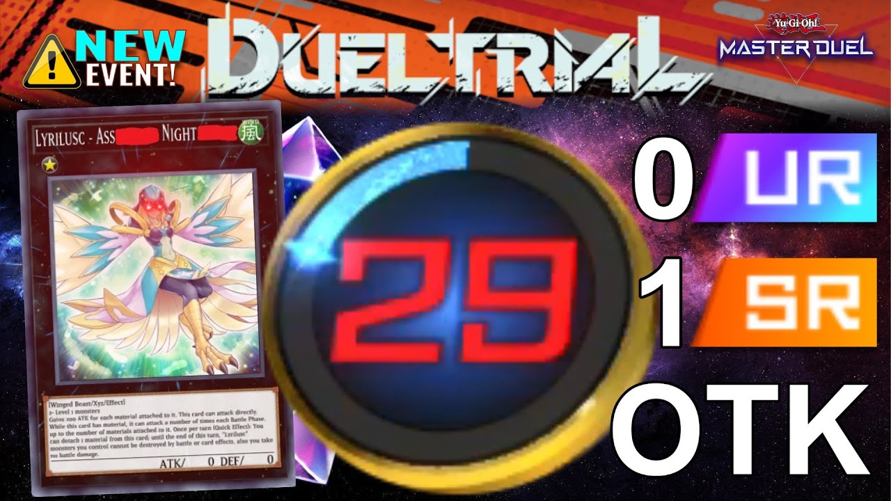 30 Seconds Duel Trial = Weak Boards = Easy OTK w/ 0 UR 1 SR Lyrilusc ...
