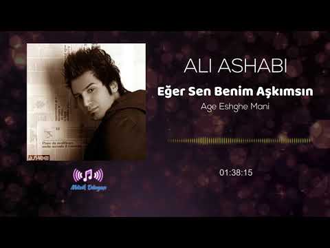 Ali Ashabi - Eğer Sen Benim Aşkımsın - farsça şarkıları