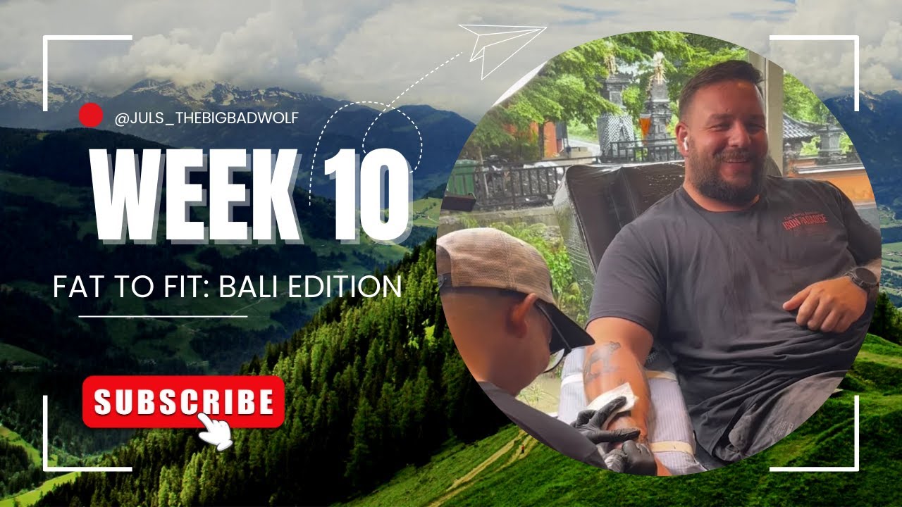 Fat to Fit Week 10: Bali Edition - YouTube