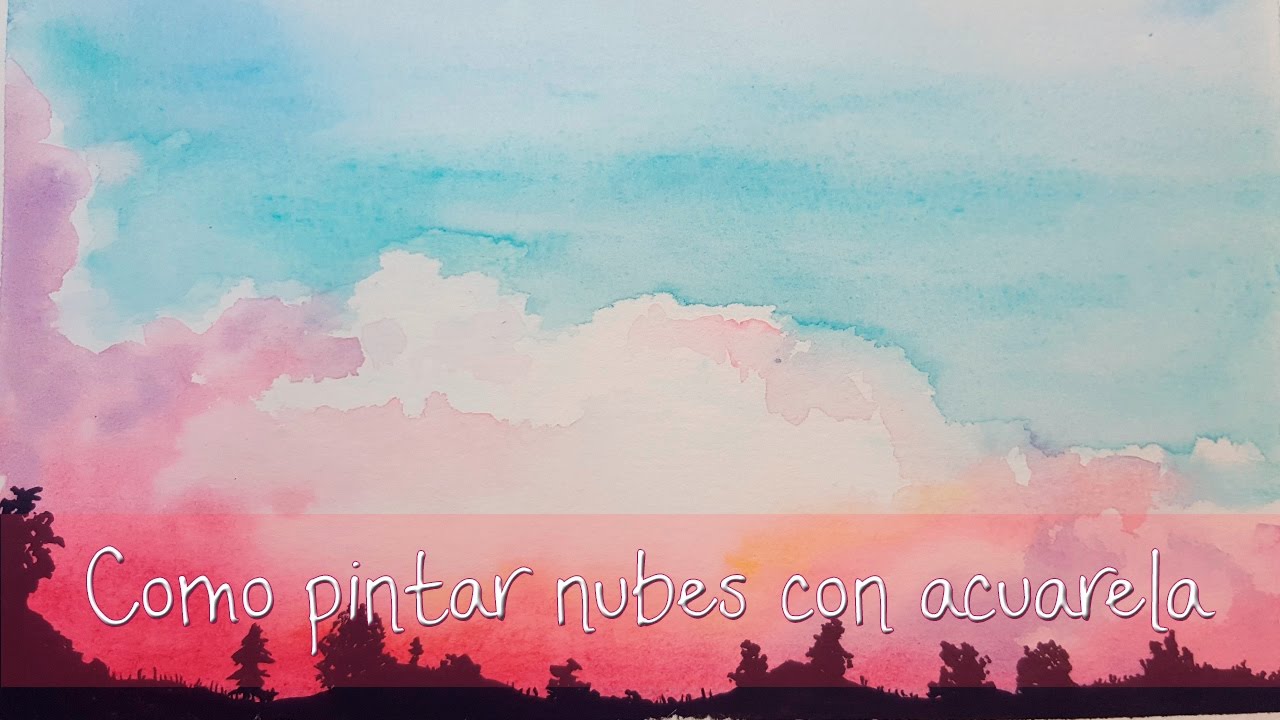 Cómo pintar nubes con acuarela (parte 2) //By Yuki D Luna - YouTube