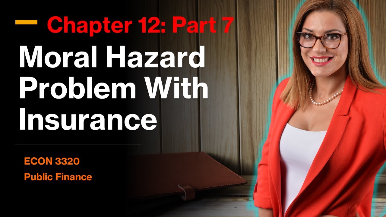 Moral Hazard Problem + Optimal Social Insurance - Chapter 12 Part 7 ...