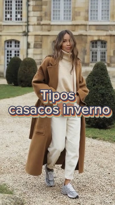 TIPOS de CASACOS para o INVERNO - YouTube