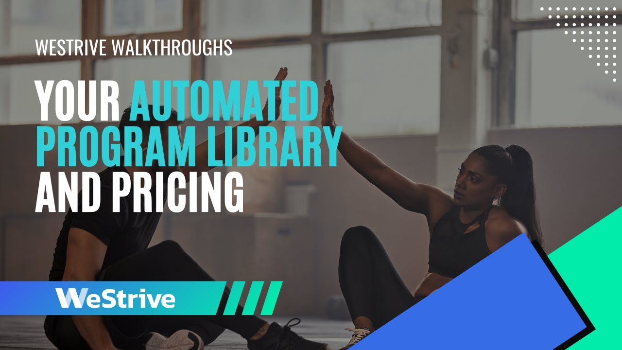 Automated Program Library & Pricing | How to use WeStrive - YouTube
