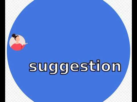 Suggestion Meaning Pronunciation And Usage Youtube