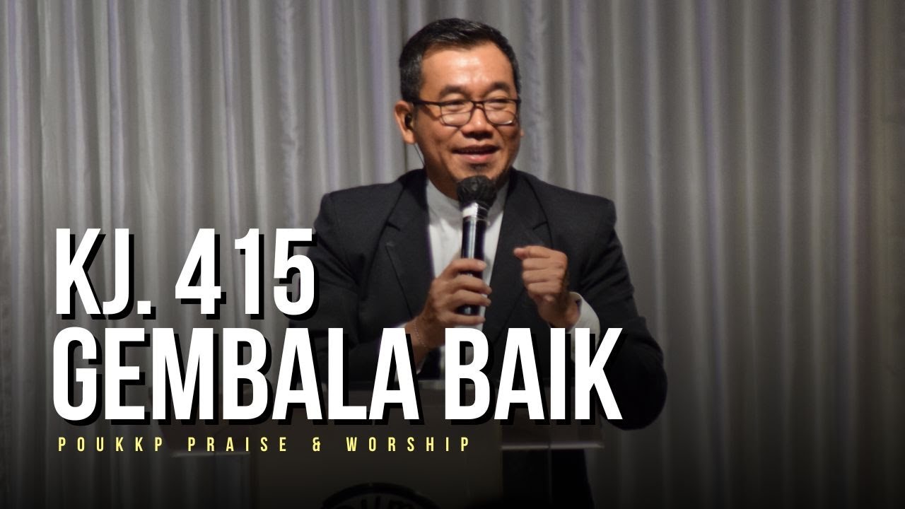 KJ. 415 - GEMBALA BAIK BERSULING NAN MERDU (Cover) || POUK-KP Praise & Worship - YouTube