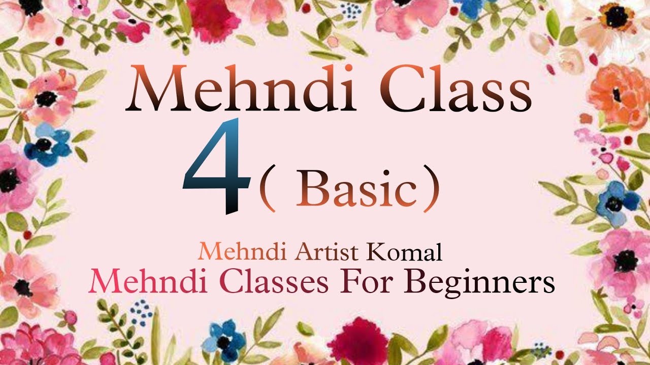 Mehndi Class - 4 ( Leaves & Vines ) || Mehndi Classes For Beginners ...