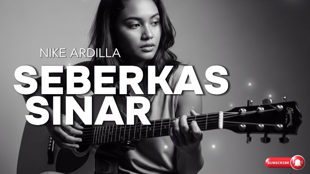 SEBERKAS SINAR | NIKE ARDILLA | COVER - YouTube
