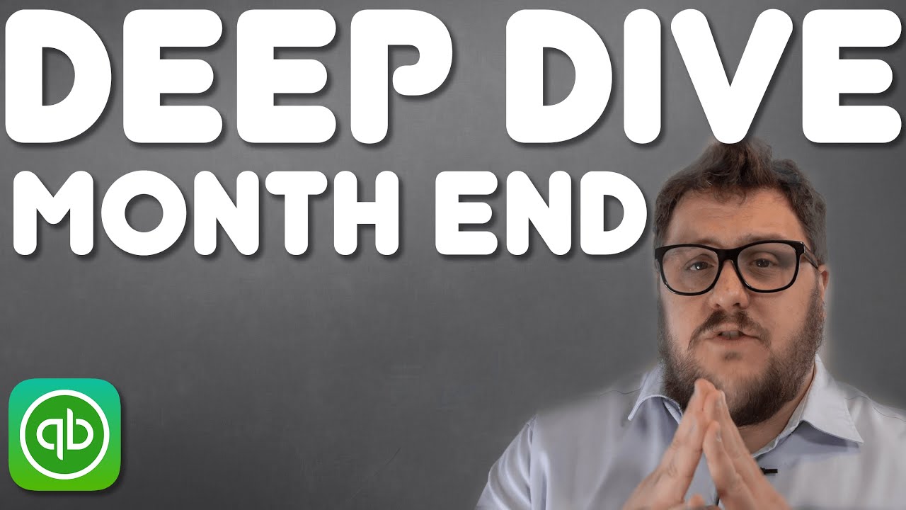 Month End Review - Deep-dive - QuickBooks Online 2020 - YouTube