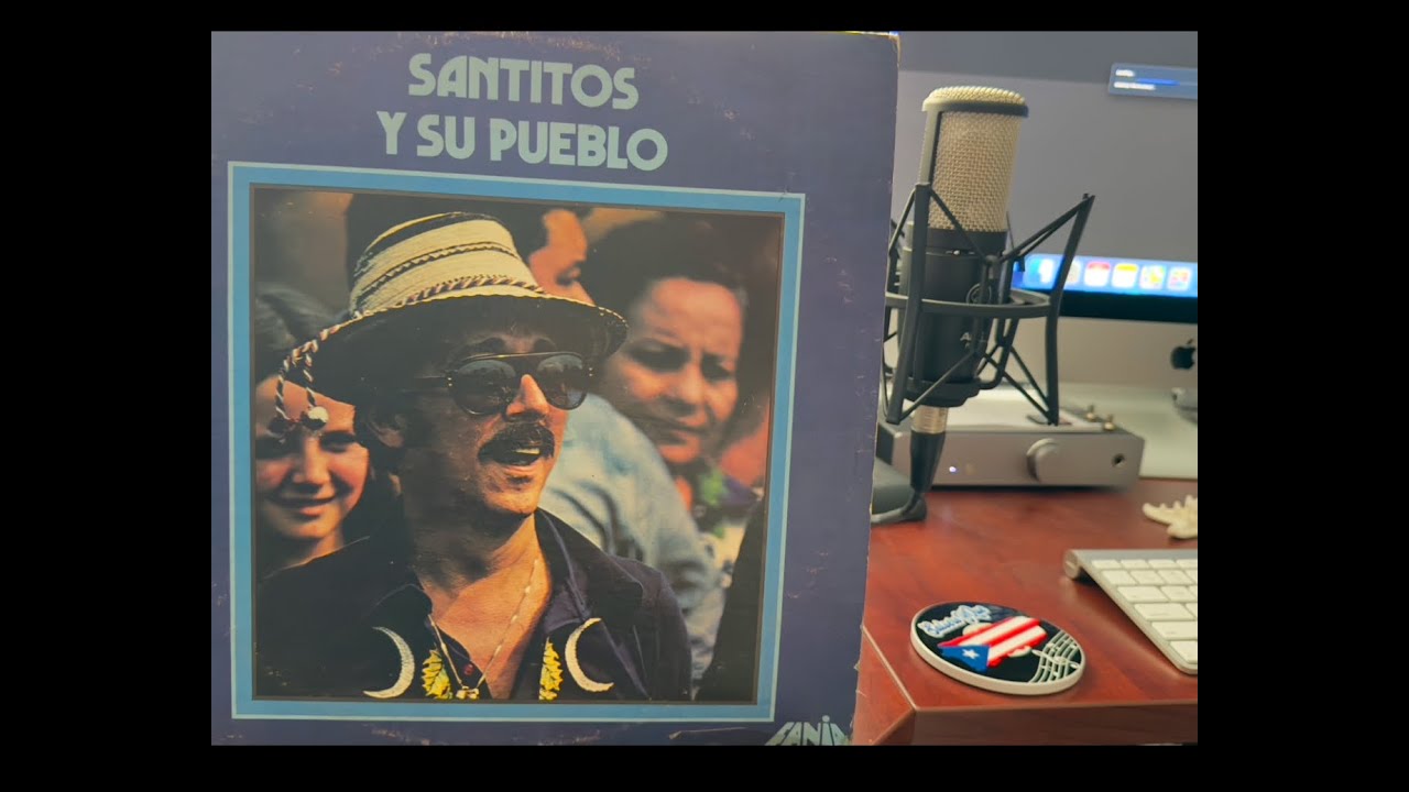 Santos Colon Album Santitos Y Su Pueblo (Lado A) 33RPM LP 1974 - YouTube