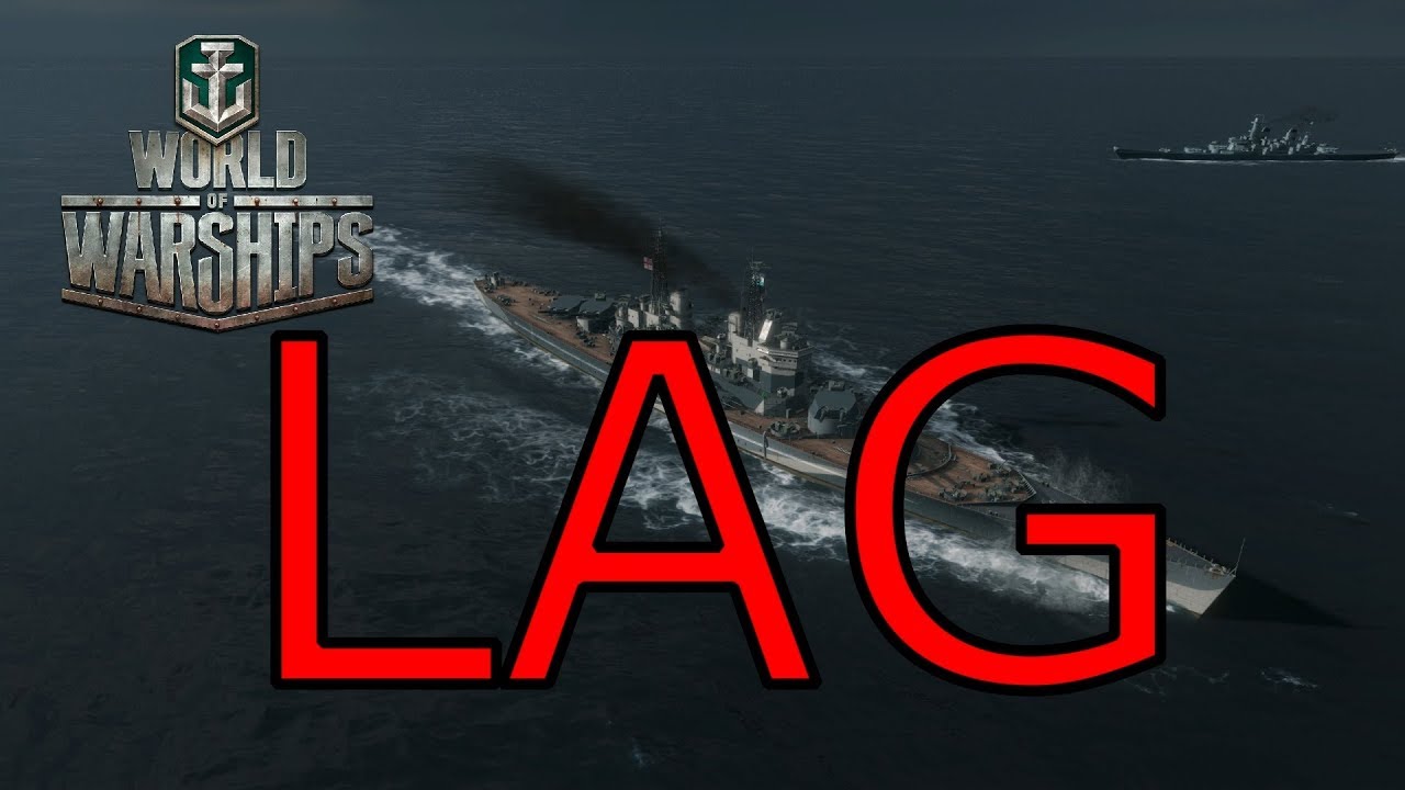 World of Warships- World of Lag - YouTube