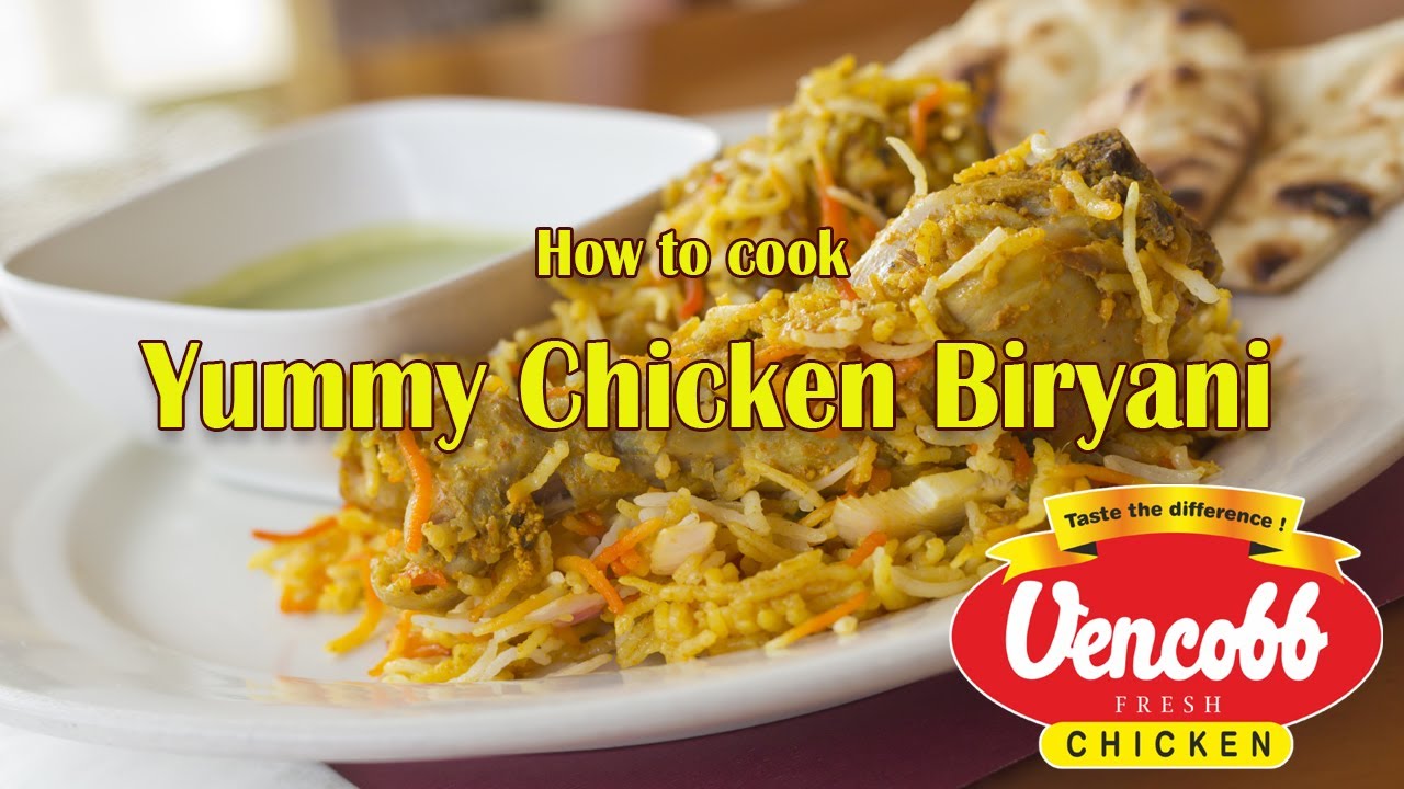 Yummy Chicken Biryani - Vencobb Chicken - YouTube