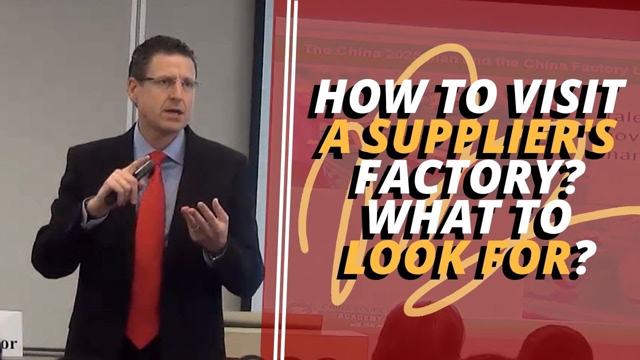 How To Visit A Supplier s Factory What To Look For YouTube How To Visit A Supplier s Factory What To Look For YouTube