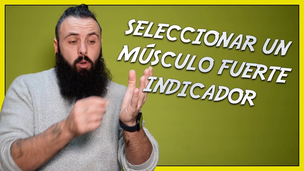 Kinesiología 👌 Seleccionar un músculo fuerte indicador - YouTube