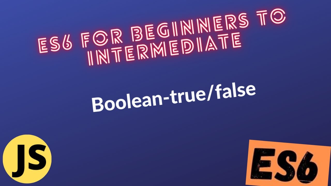 17-Boolean in Javascript - YouTube