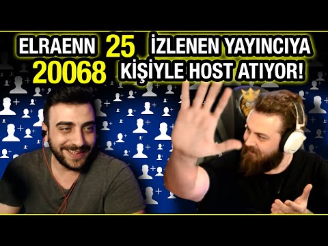 ELRAENN 25 KİŞİYLE İZLENDİĞİ SIRADA SERTAÇ ZAYİMOĞLU'NA 20068 KİŞİYLE HOST ATIYOR !