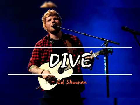 Ed Sheeran - Dive | LYRICS On - YouTube
