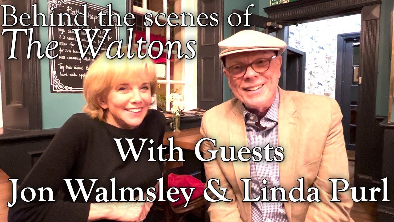 The Waltons -Jon Walmsley & Linda Purl - Behind the Scenes with Judy ...