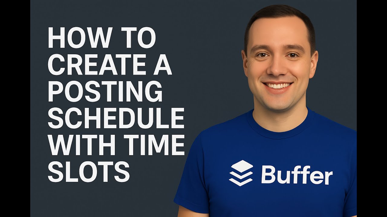 Create a Social Media Posting Schedule with Time Slots in Buffer (Easy ...