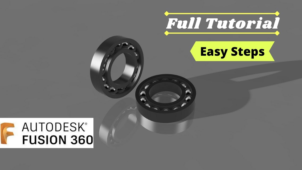 How to Design Ball Bearing in Autodesk Fusion 360 | Full Tutorial for ...