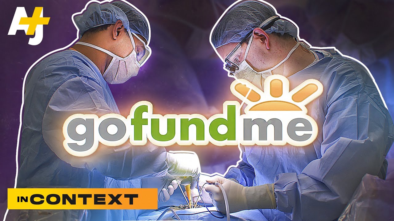 Inside America’s ‘GoFundMe’ Health Crisis - YouTube