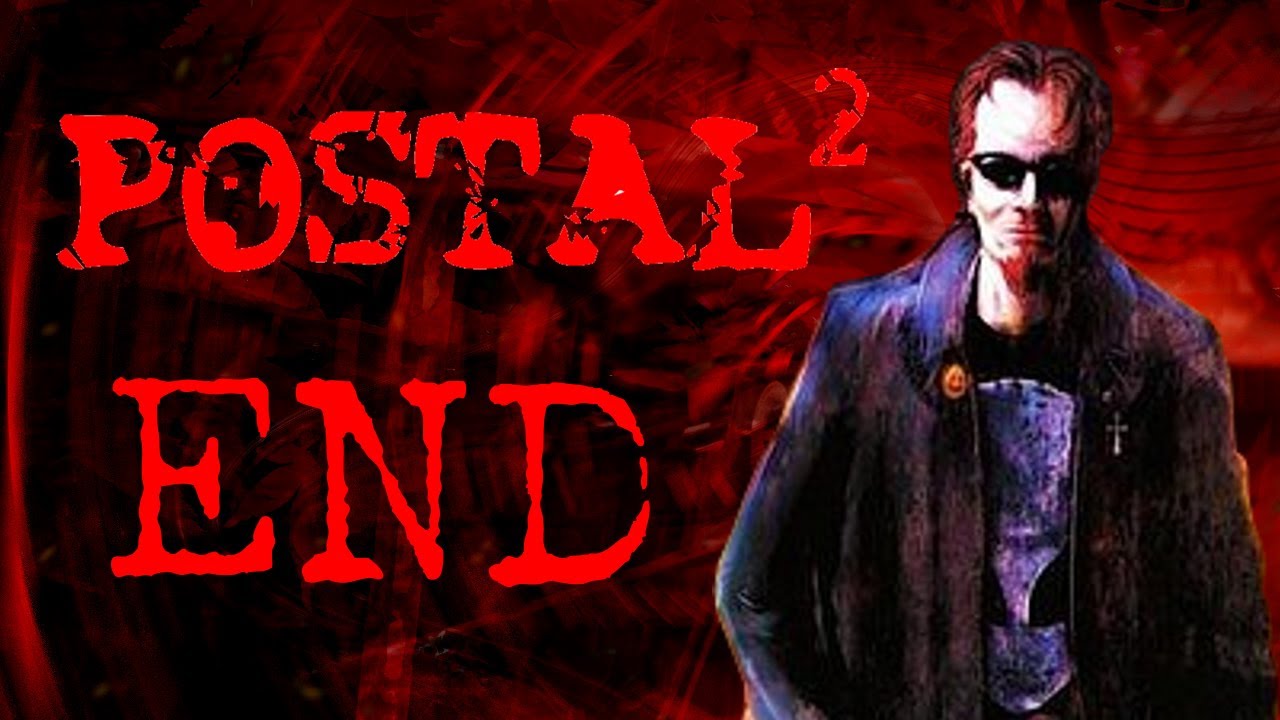 Postal 2 | Part 6 | END - YouTube