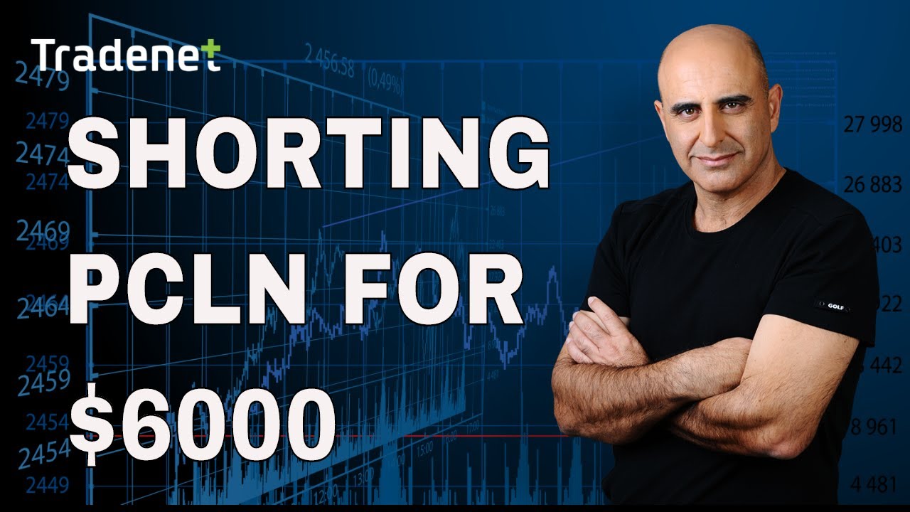 Shorting PCLN for $6,000 in Profits! - YouTube