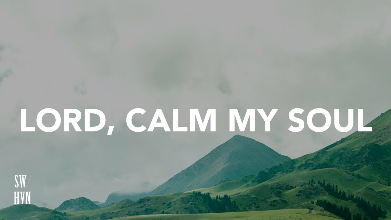 Lord Calm My Soul (Peaceful) Acoustic Christian Meditation Music l ...