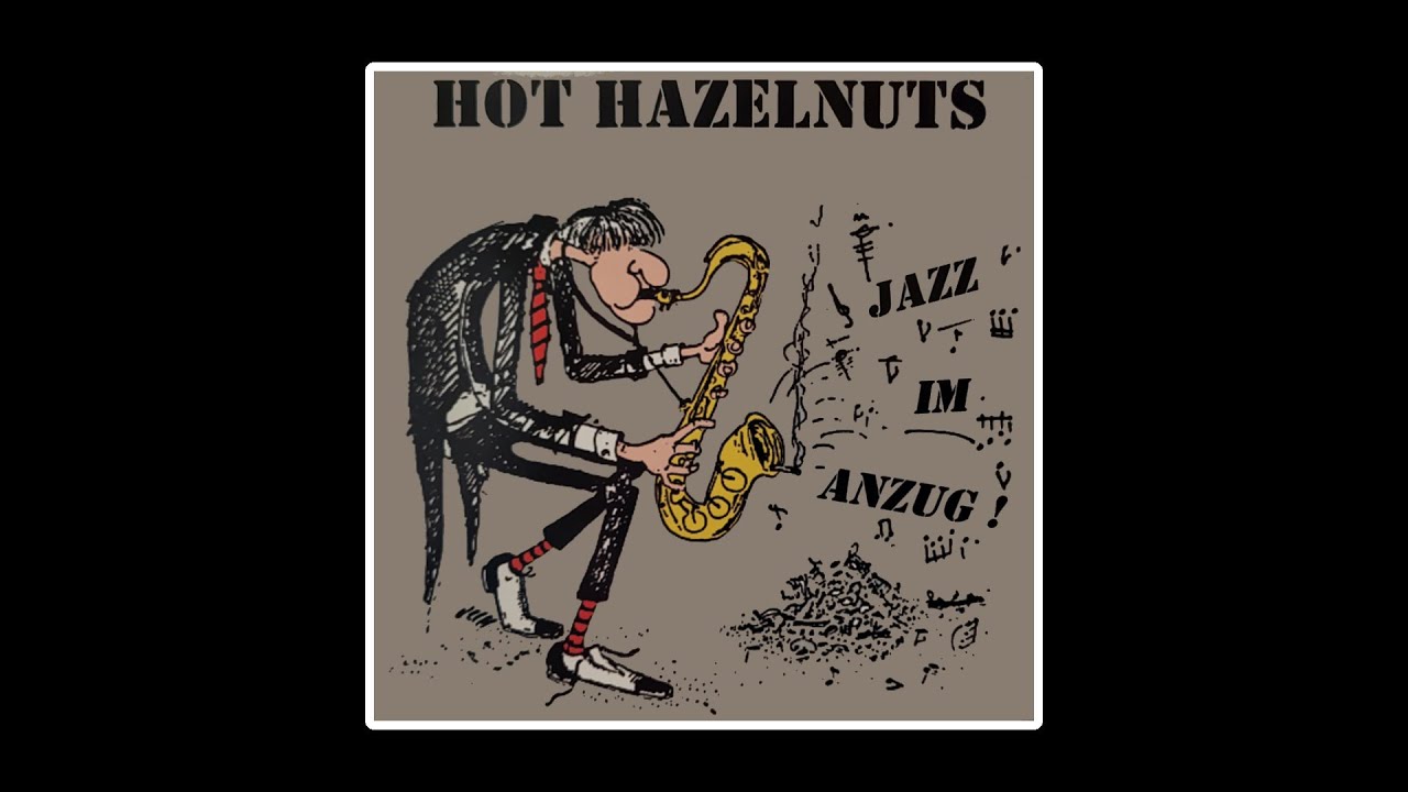 Hot Hazelnuts (Germany) - Jazz im Anzug (Jazz in a Suit) 1996 Swing ...