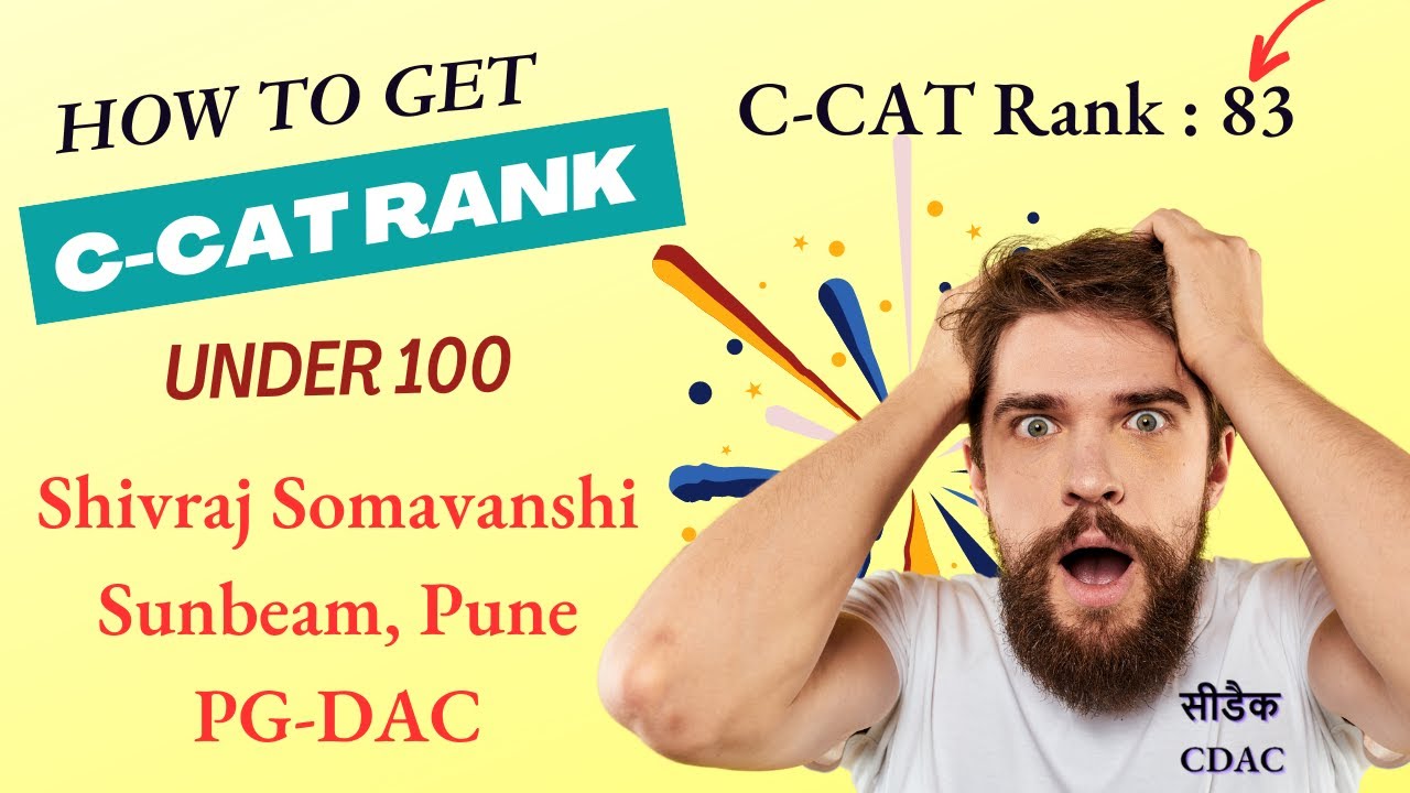 CDAC | How To Get C-CAT Rank Under 100 By Shivraj Somavanshi | Sunbeam, Pune | PG-DAC | - YouTube