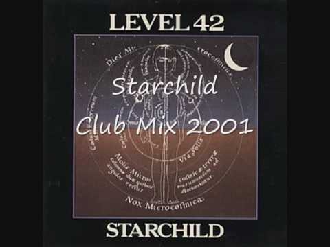 Level 42 - Starchild Club Mix 2001 - YouTube
