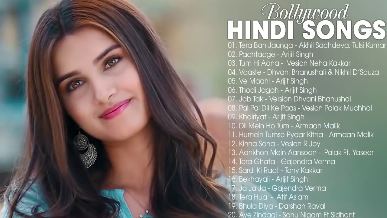 HINDI SONGS 2020 - Best Bollywood Songs Romantic 2020 February - Best ...
