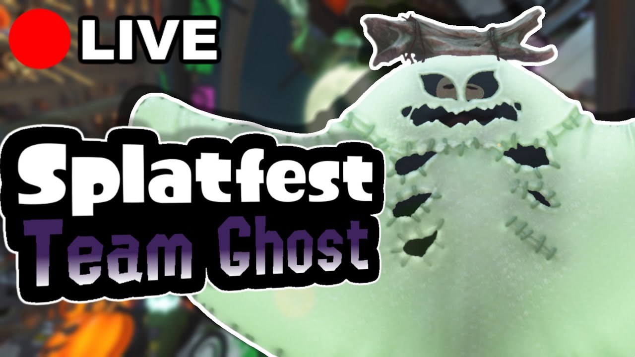 🔴Live - Ghosts Are Kinda Cool ngl | Playing The Splatoon 3 Splatfest ...