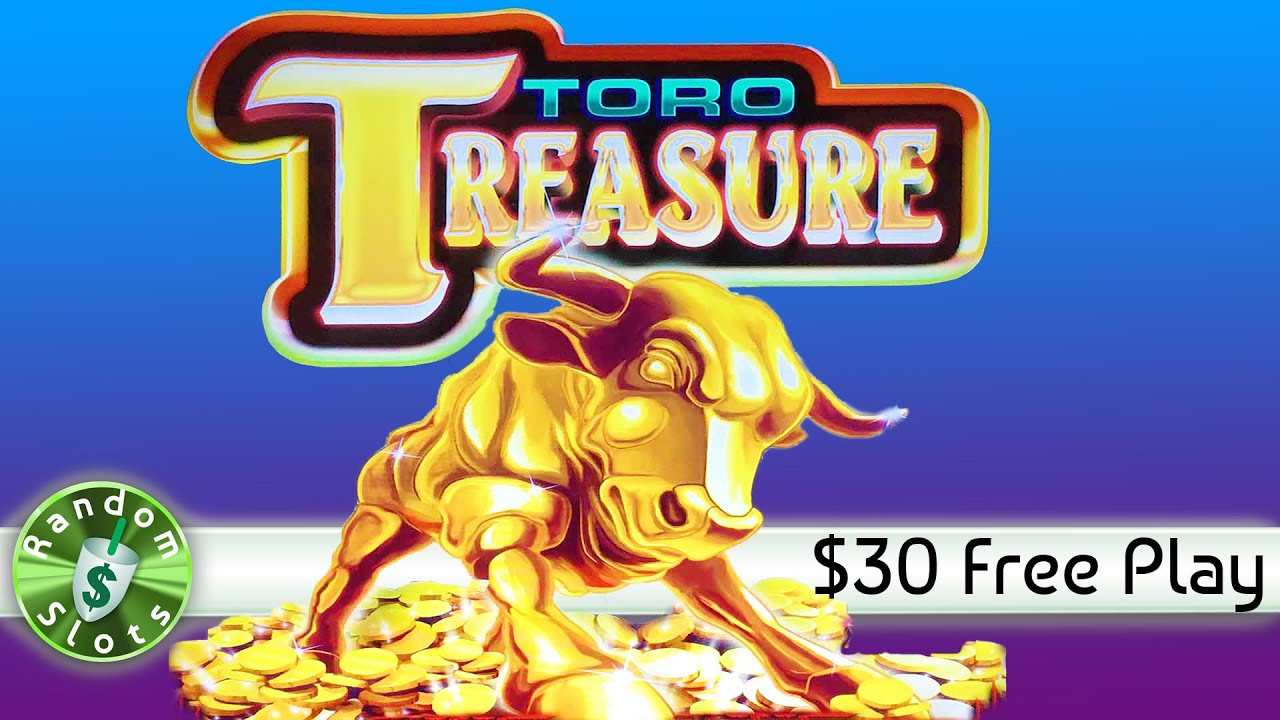 Toro Treasure slot machine bonus on $30 Free Play - YouTube