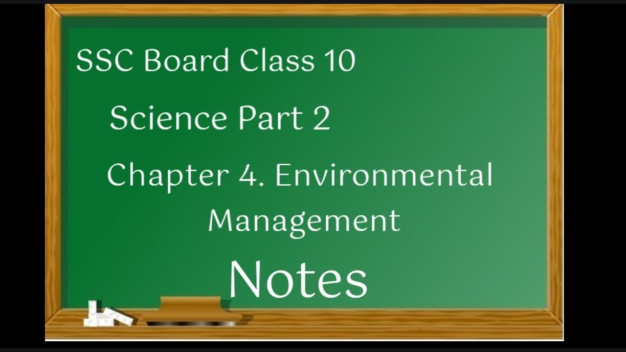 Class 10 Science 2 Chapter 4 Environmental Management Notes ...