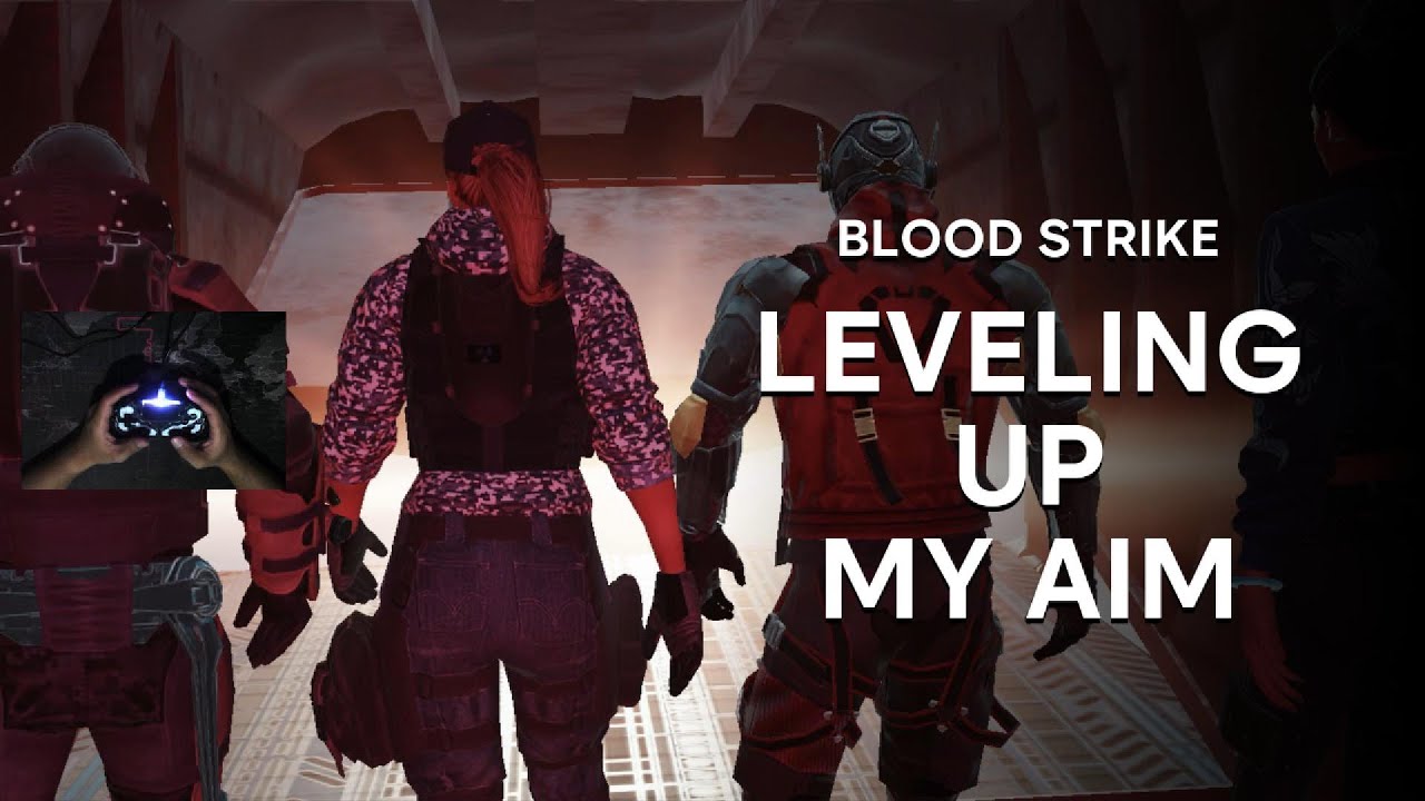Blood Strike PC Gameplay | Leveling Up Aim | Gyro Controller # ...