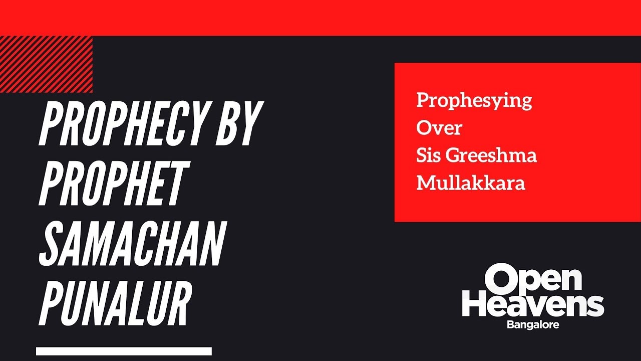 Pr Samachan Punalur Prophecy to Sis Greeshma Mullakkara | Open Heavens ...
