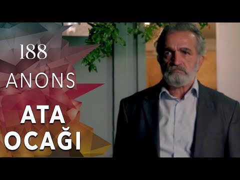Ata Ocağı (188-ci seriya) ANONS