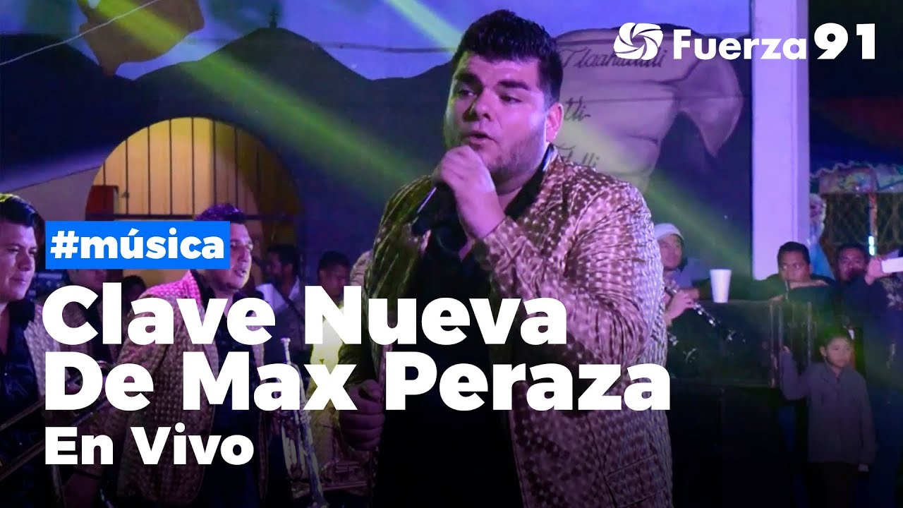 Banda Clave Nueva De Max Peraza En Vivo - Concierto Completo | Fuerza ...