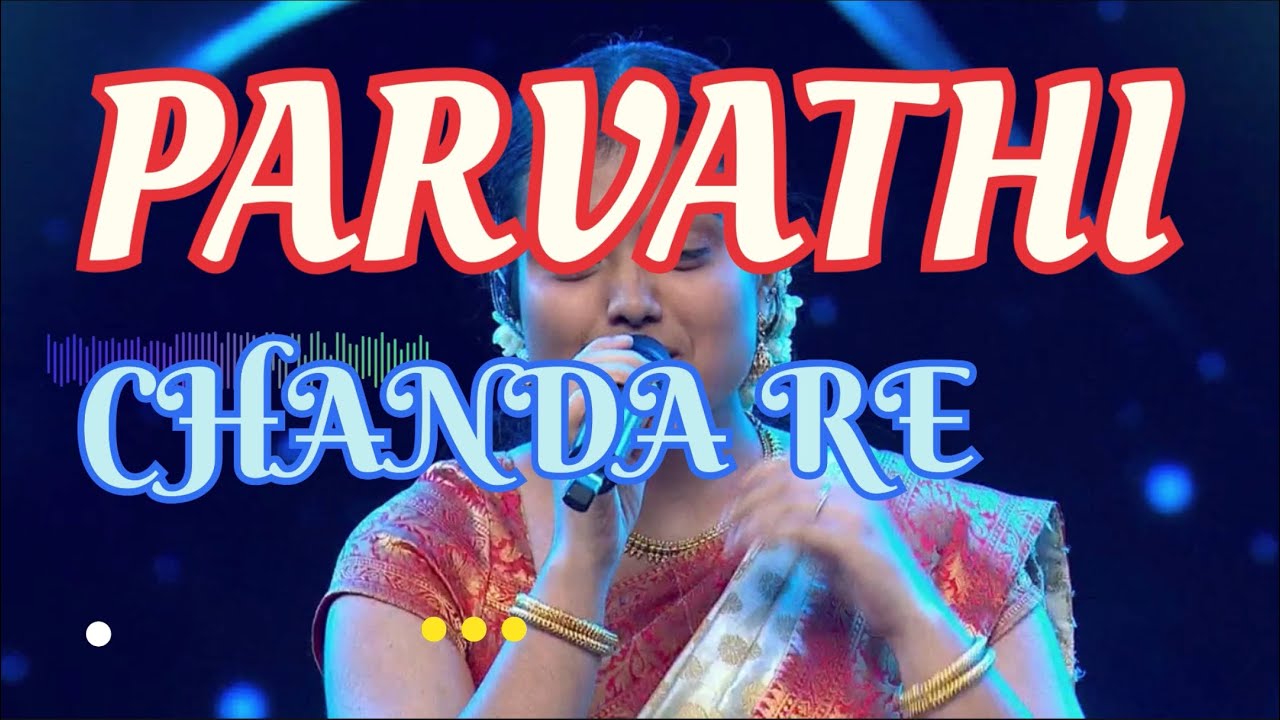 Chanda Re Chanda Re | Parvathi | Sa Re Ga Ma Pa 2024 | Mega Auditions ...