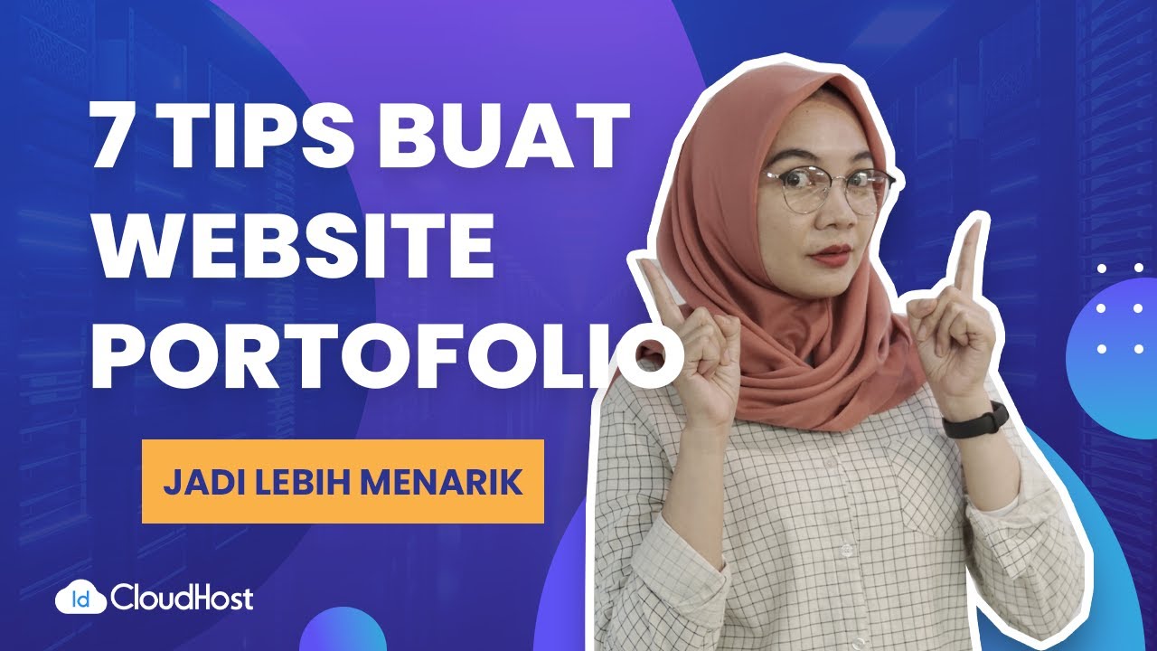 Tips Membangun Website Portfolio yang Bagus | IDCloudHost - YouTube