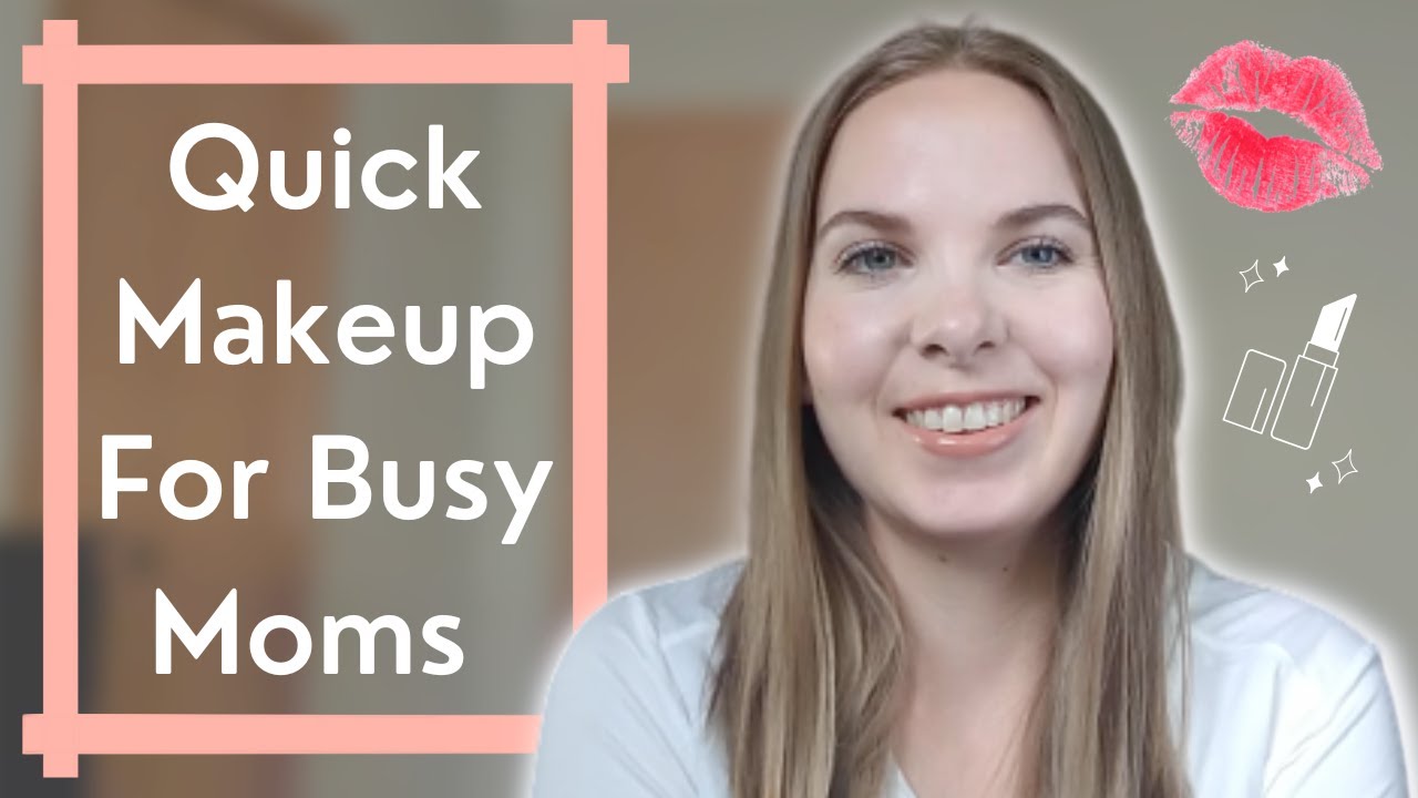 Quick Mom Makeup Tutorial - YouTube