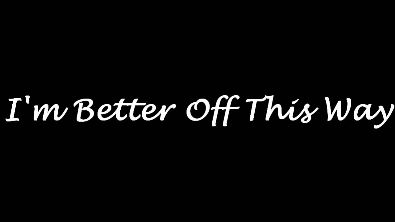 A Day To Remember | Better Off This Way | Lyrics On The Screen - YouTube