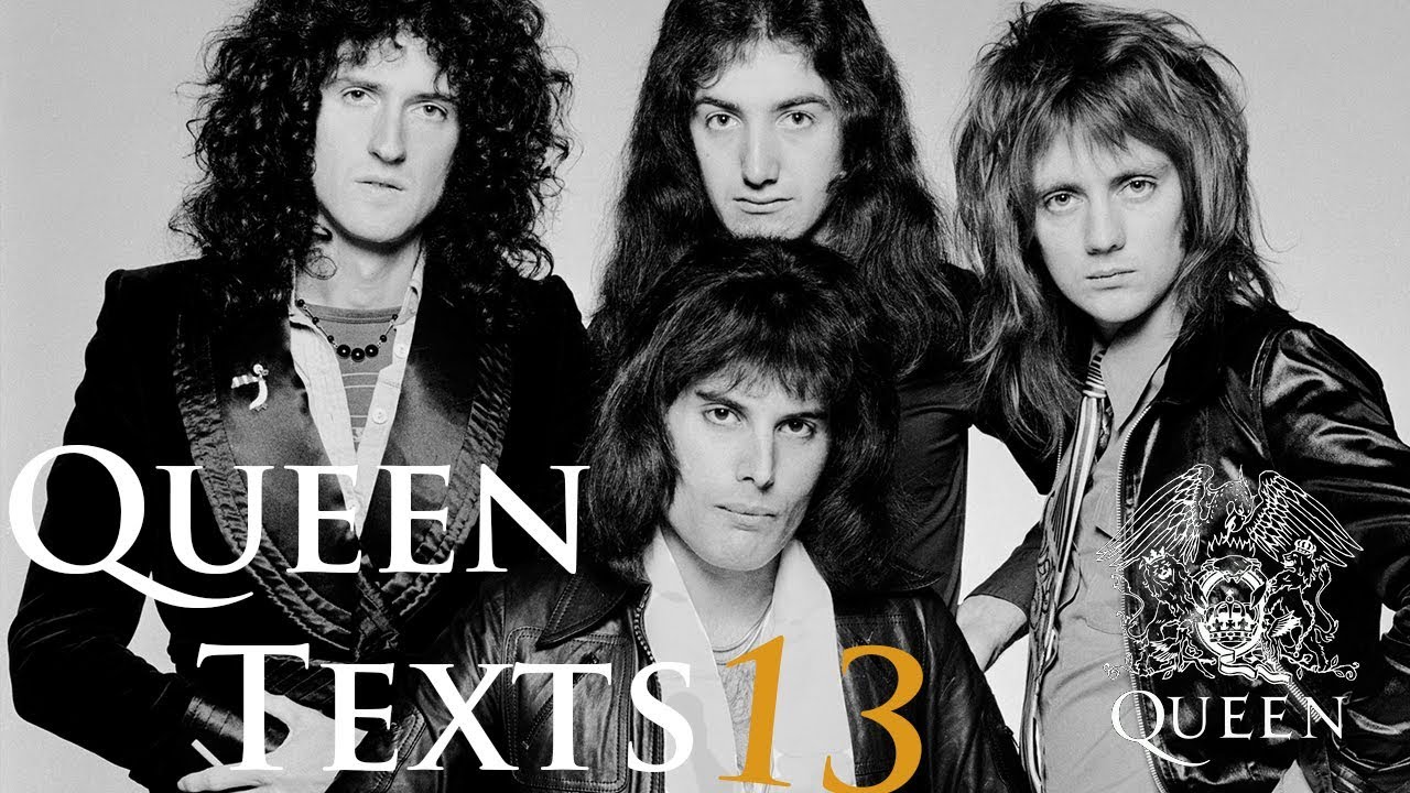 Queen Texts 13 - YouTube
