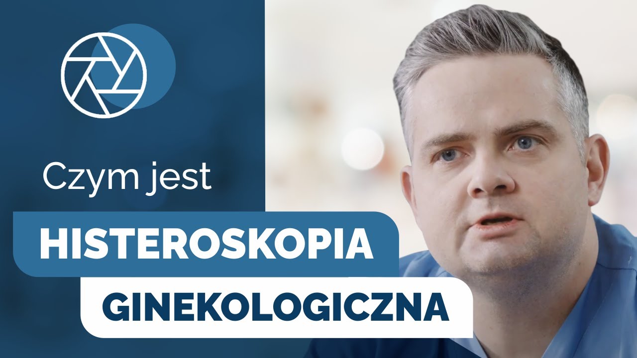 Co to jest histeroskopia macicy i na czym polega badanie histeroskopowe ...