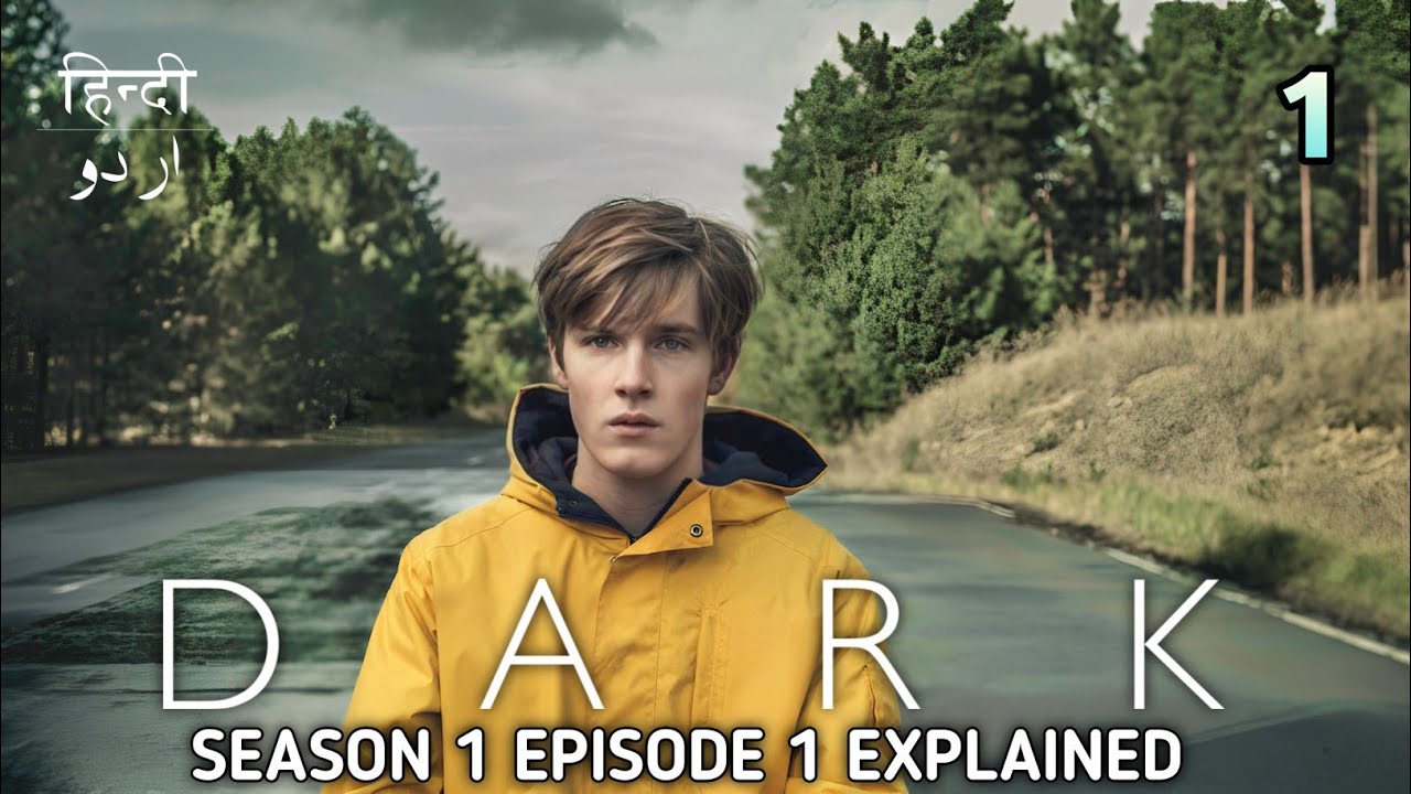 Dark S1 E1 Explained in hindi/urdu || Dark Season 1 Hindi Explaination ...